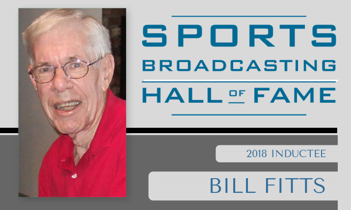 Sports Broadcasting Hall of Fame 2018: Bill Fitts — A Career of Firsts ...