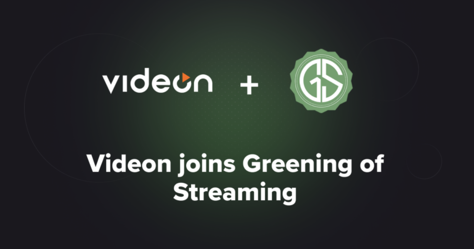 Videon Joins Greening of Streaming, Commits to Climate Sustainability