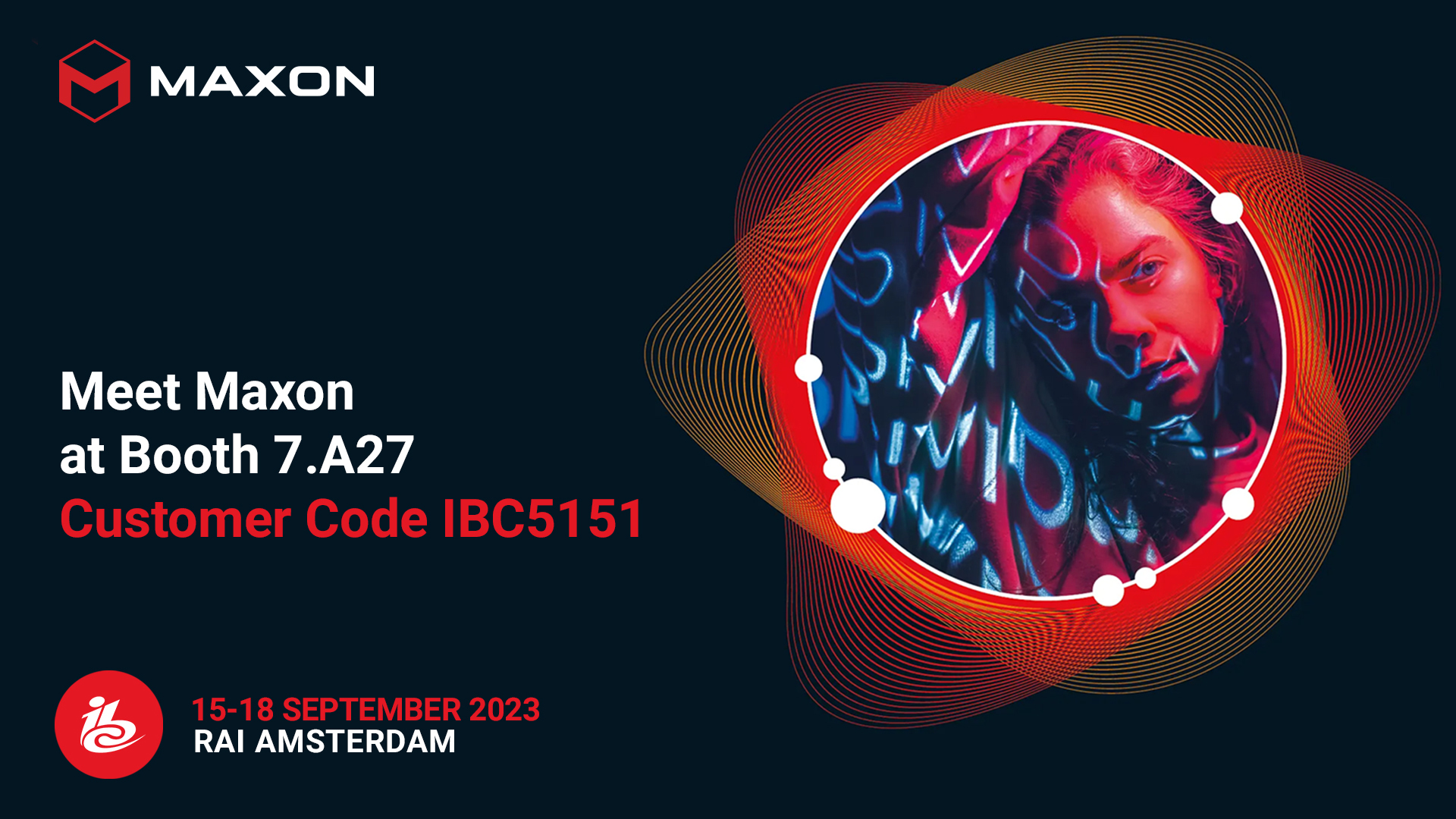 IBC 2023: Maxon Returns With a Roster of Creatives