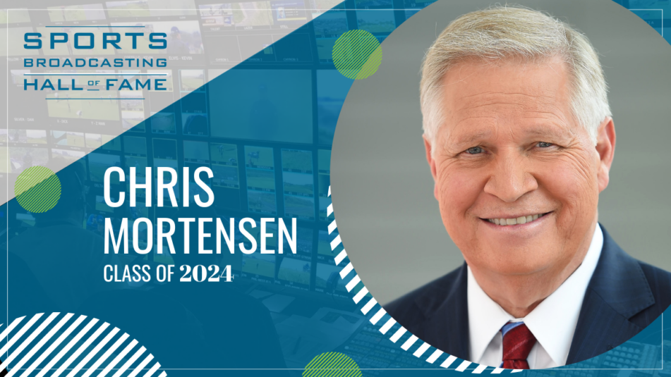 2024 Sports Broadcasting Hall of Fame: Chris Mortensen, Pioneer of ...