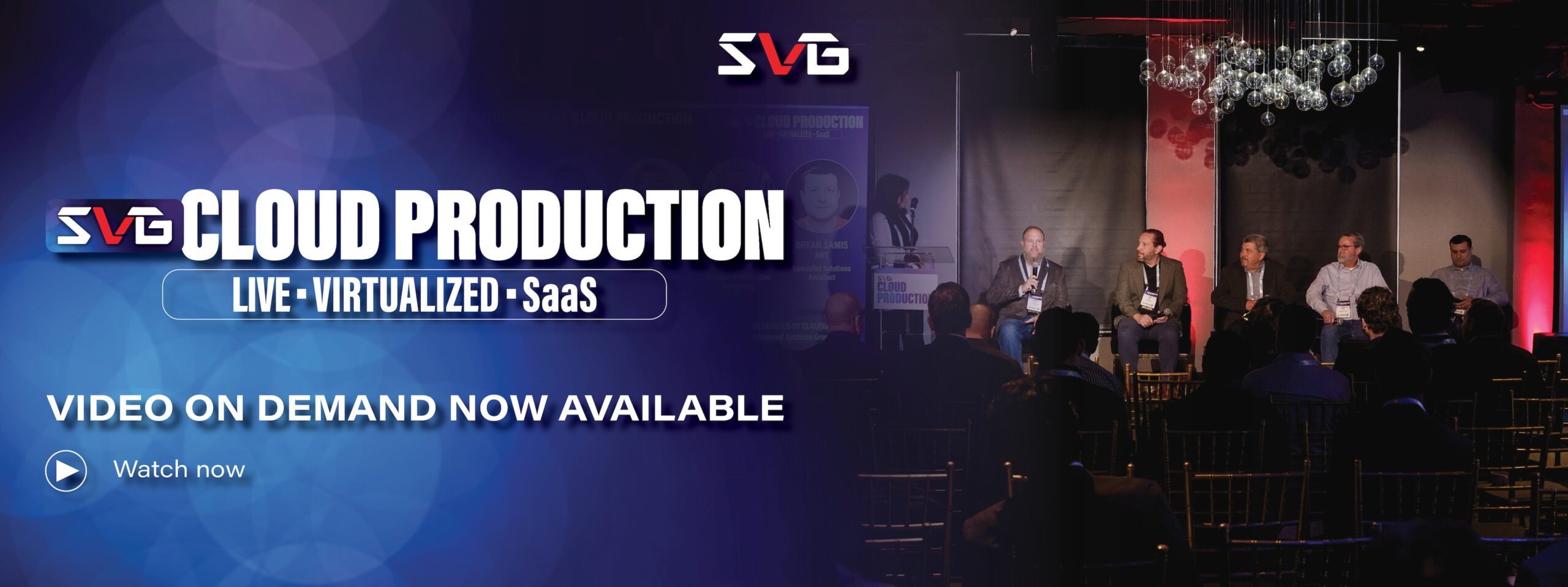 SVG Cloud Production Forum 2025: All Sessions Now Available to Watch on SVG PLAY