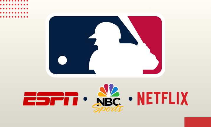 MLB Media-Rights Shakeup Overview: ESPN, NBCU, Netflix Ink Three-Year Deals